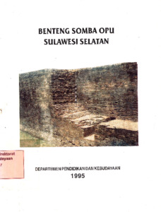 Benteng somba opu Sulawesi Selatan - Repositori Institusi Kementerian Pendidikan dan Kebudayaan